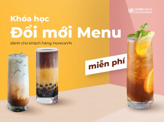 KHÓA HỌC ĐỔI MỚI MENU dành riêng cho khách hàng từ VIP C trở lên của ...